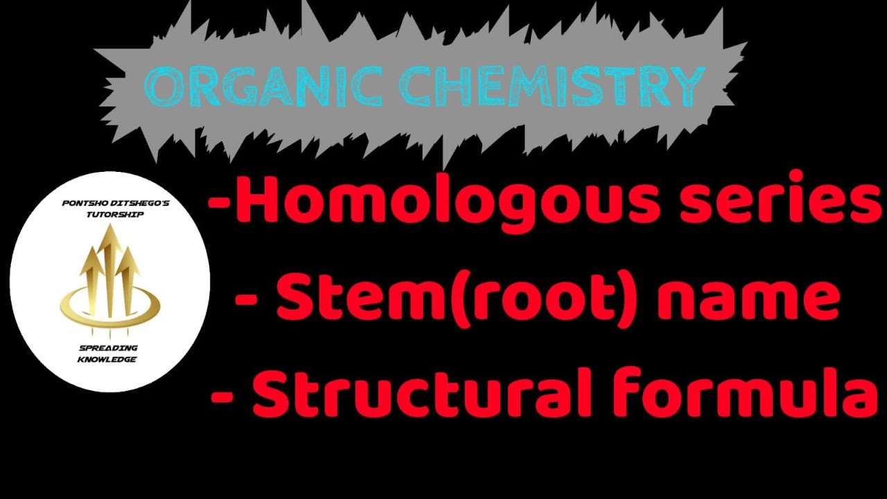 Organic Chemistry Introduction | Grade 12 Physical Sciences : Chemistry ...