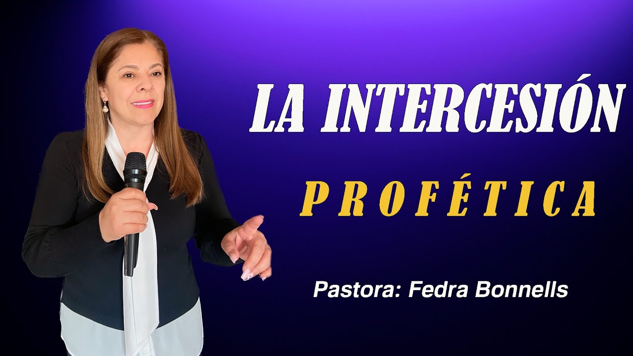 Qué es la Intercesión PROFETICA - YouTube