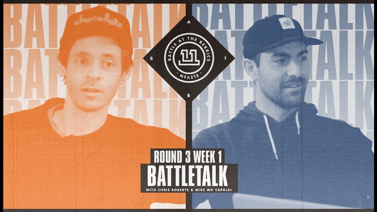BATB 11 | Battletalk: Round 3 Week 1 - with Mike Mo and Chris Roberts ...