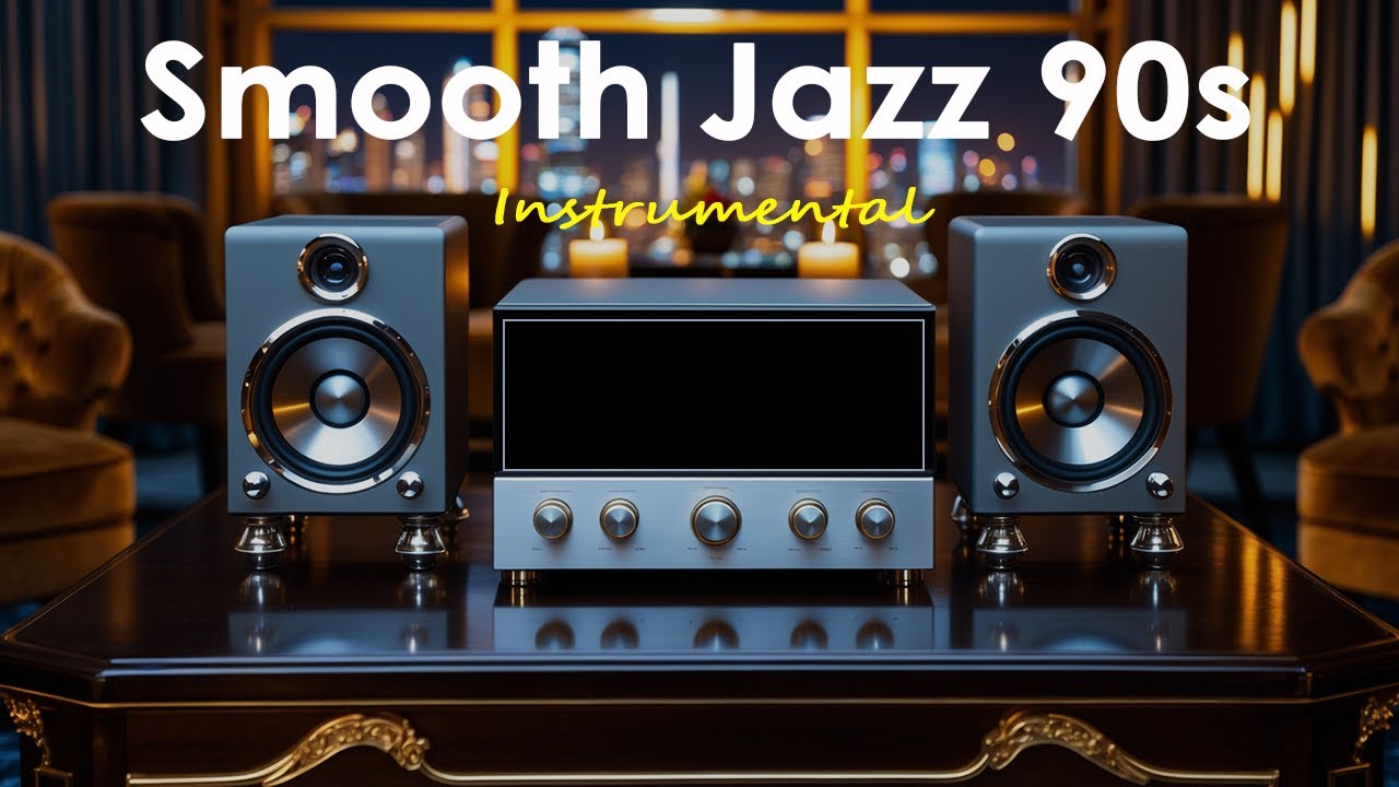 Smooth Jazz 90s - Instrumental | Relaxing Calm Vintage Instrumental for ...