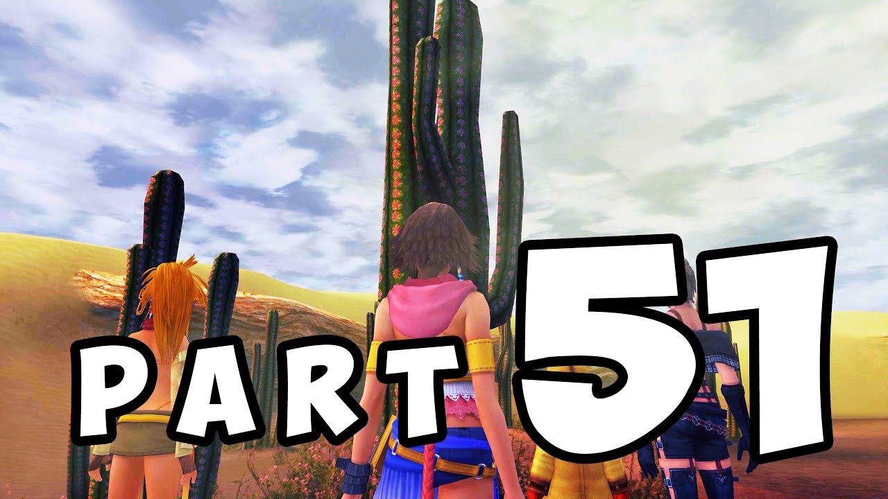 Final Fantasy X-2 HD Remaster Chapter 3 Bikanel Desert Part 51 ...