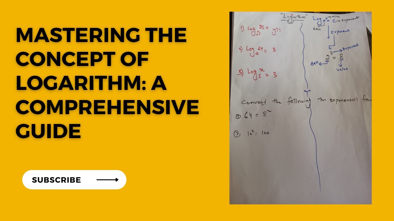 Mastering the Concept of Logarithm: A Comprehensive Guide II ...
