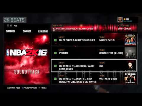 NBA 2K16 365 DJ KHALED SOUNDTRACK - YouTube