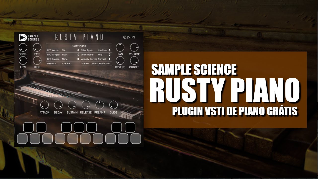 Rusty Piano - Um Plugin VSTi de Piano com um som com Personalidade ...