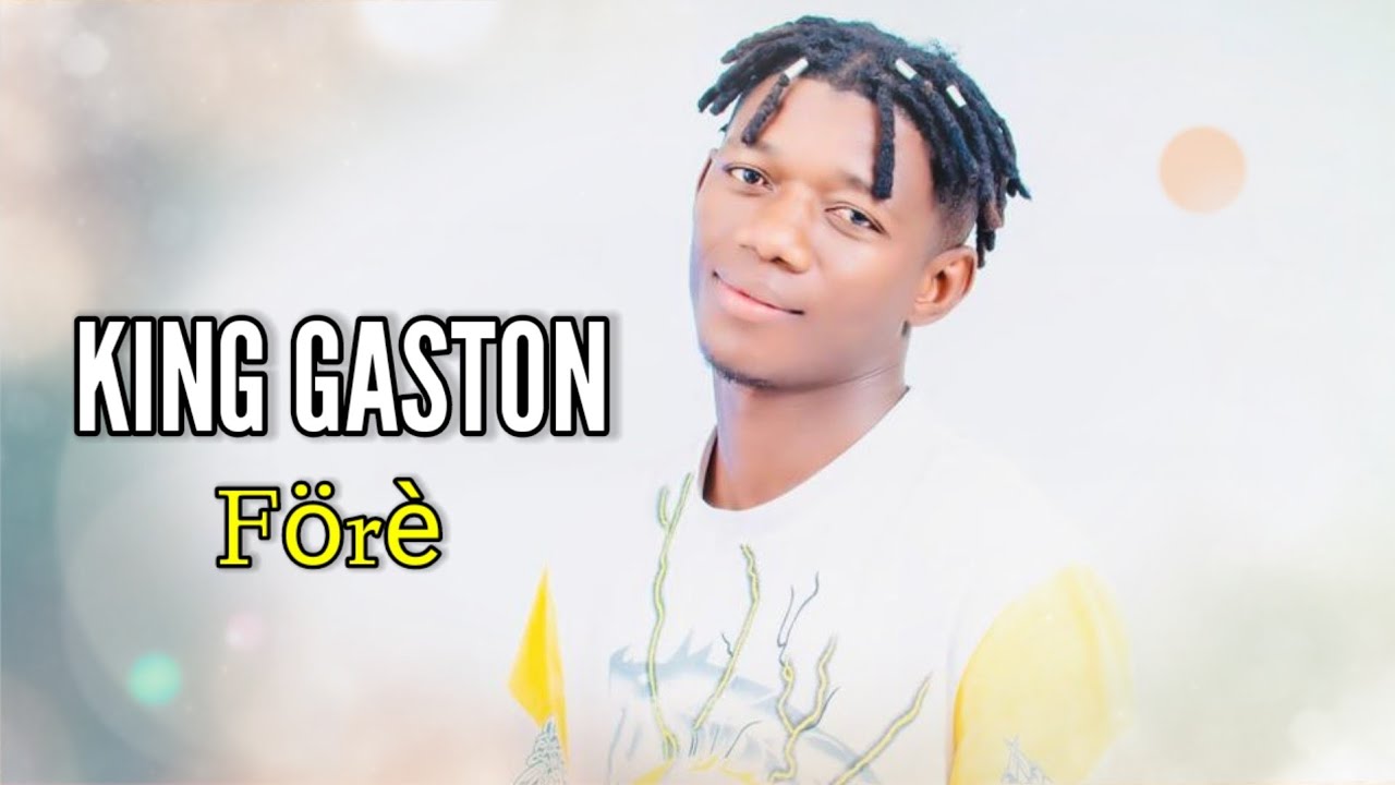 KING GASTON - Förè ( Audio Officiel 2025🇬🇳 ) By Prince-boy - YouTube