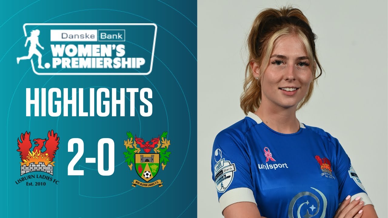 Murdough sets Lisburn on course to victory | Lisburn Ladies 2-0 Mid ...