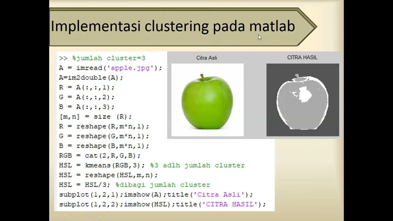 SEGMENTASI CITRA (CARA MUDAH MEMBUAT SOURCE CODE CLUSTERING DENGAN MATLAB) - YouTube