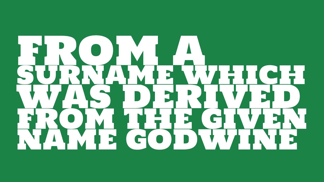 What is the origin of the name Goodwin? - YouTube