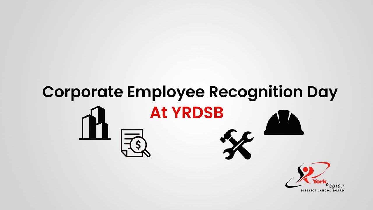 Corporate Employee Recognition Day at YRDSB! - YouTube