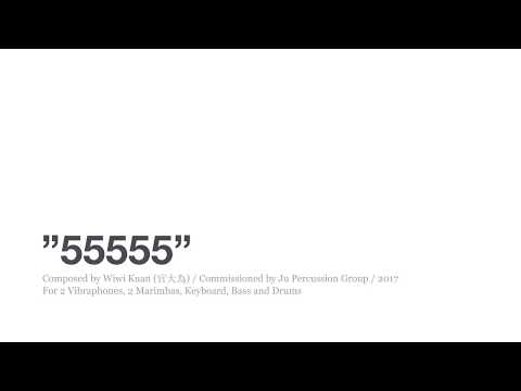 ”55555” by Wiwi Kuan (官大為)