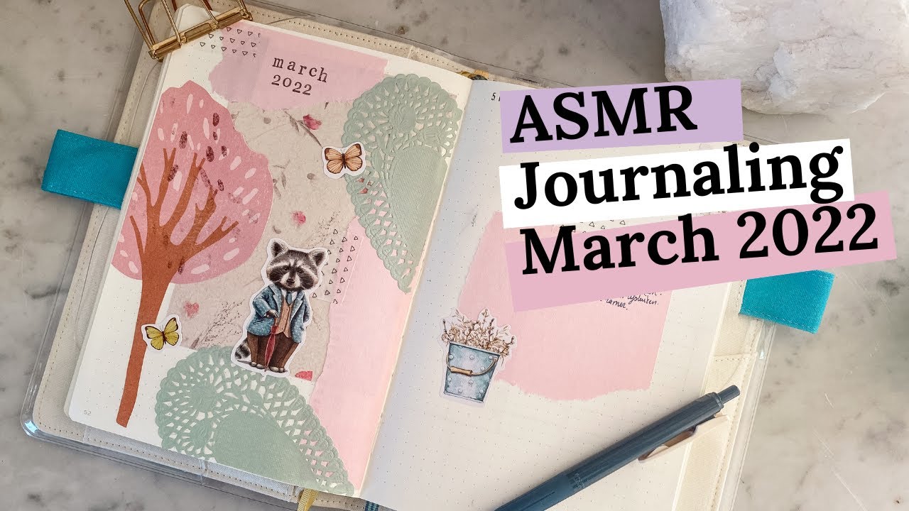 ASMR Journaling No Talking, Personal Journal Setup For March 2022 | My ...