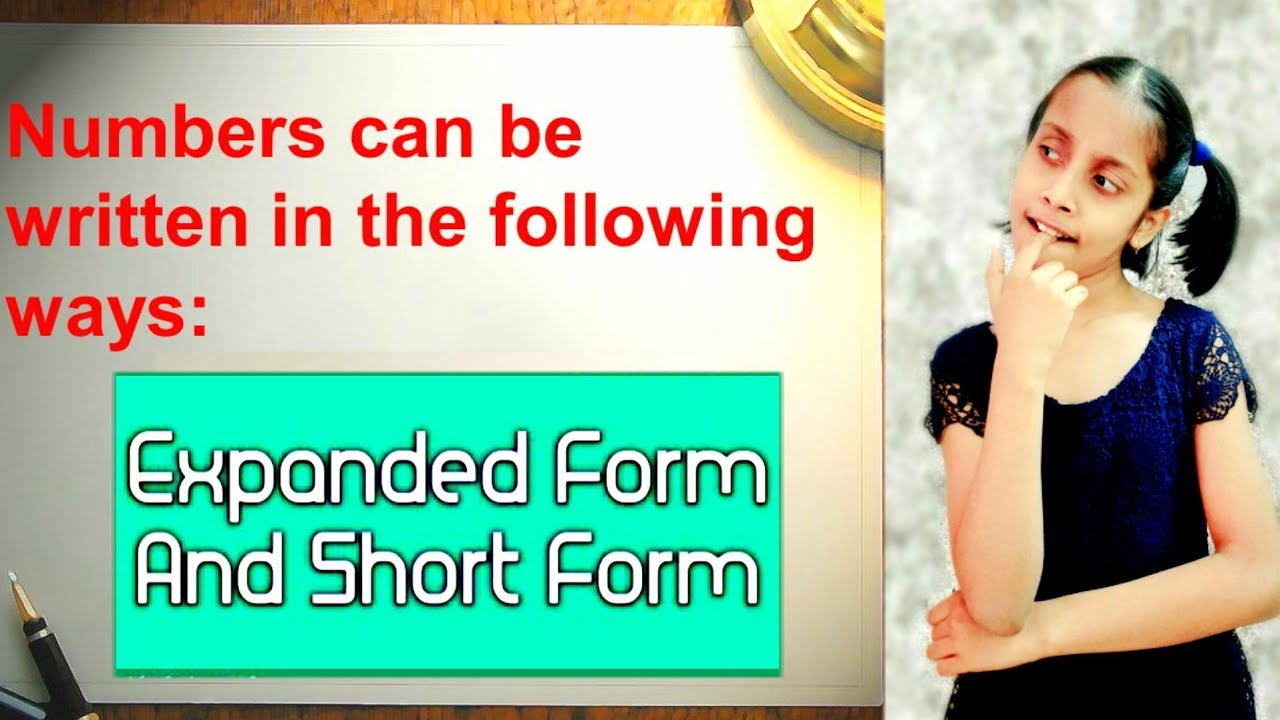 Expanded form and short form of numbers in maths ll for kids - YouTube