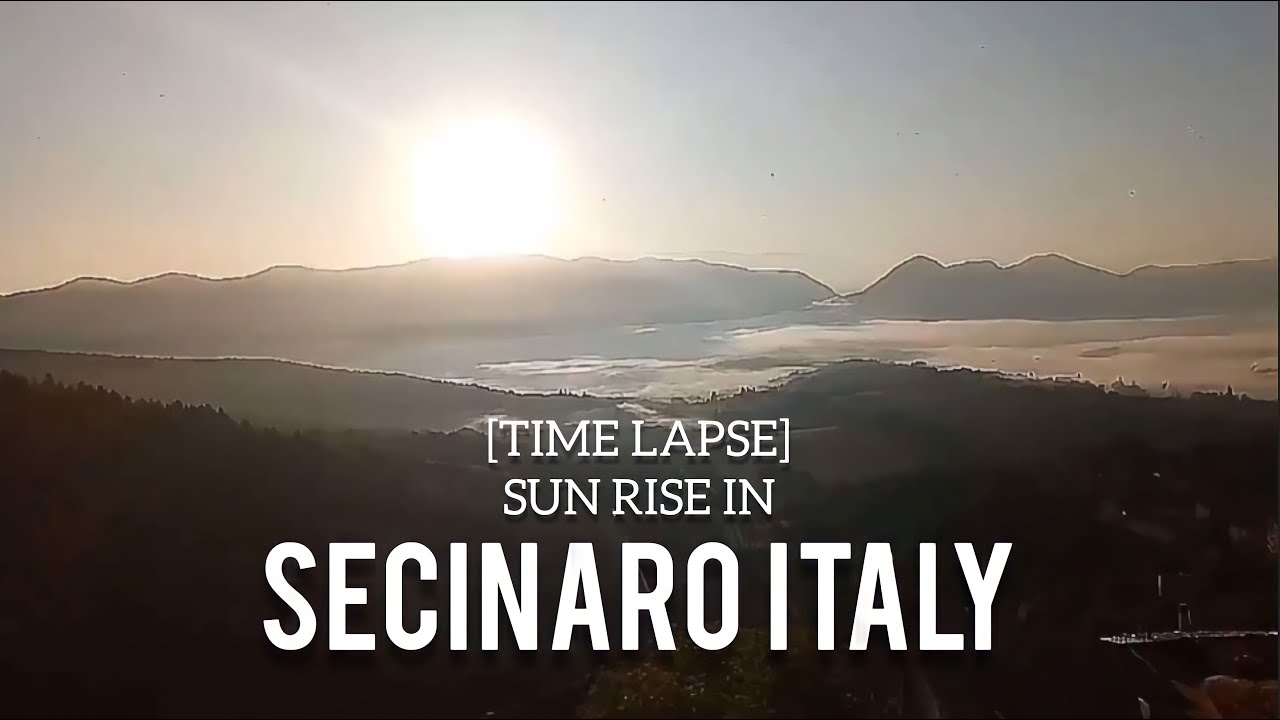 Sunrise [Time lapse] Secinaro Italy | Abruzzo Italia - YouTube