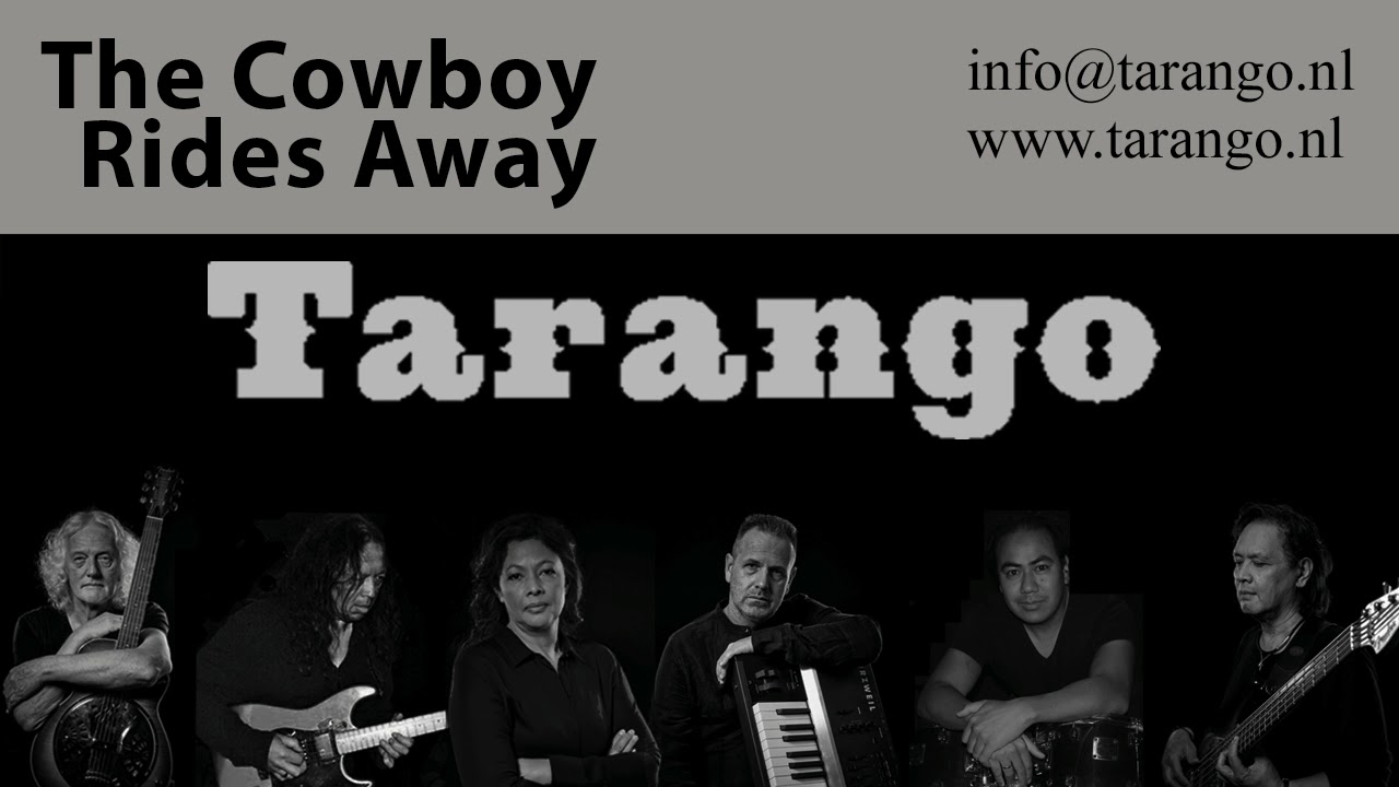 Tarango - The Cowboy Rides Away - YouTube
