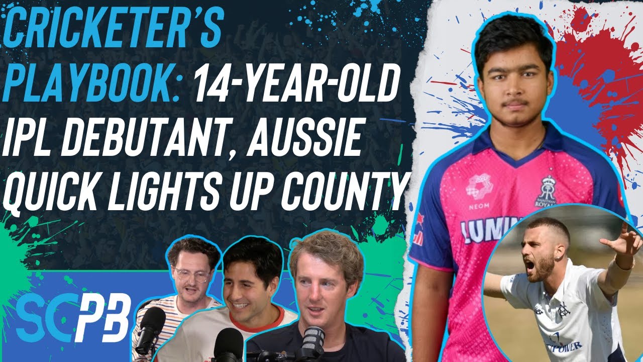 Cricketer's Playbook: 14-year-old IPL debutant, Aussie quick's County ...