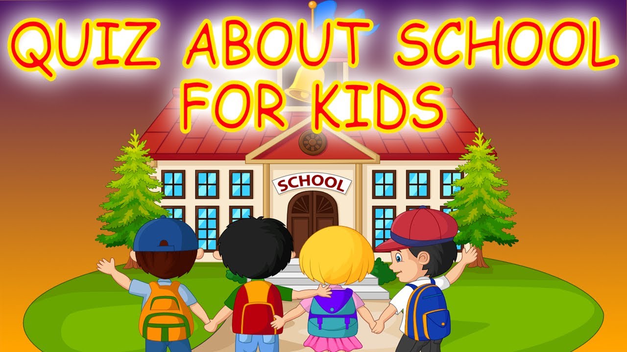 English School Quiz For Kids Easy Vocabulary Learning Quizzes - YouTube