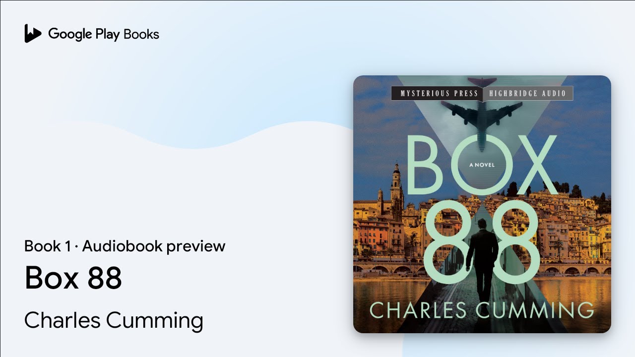 Box 88 by Charles Cumming · Audiobook preview - YouTube