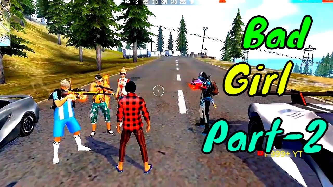 Bad Girl PART 2 😭 Garena Free Fire - YouTube