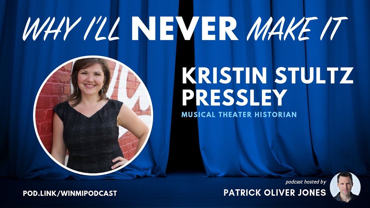 DR. BROADWAY - Kristin Stultz Pressley PhD, Musical Theatre Historian ...