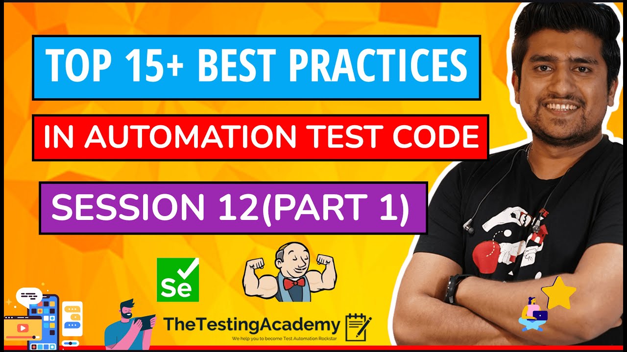 🛑 Best Practices in Automation Test Code | SDET BluePrint | Session 12 ...