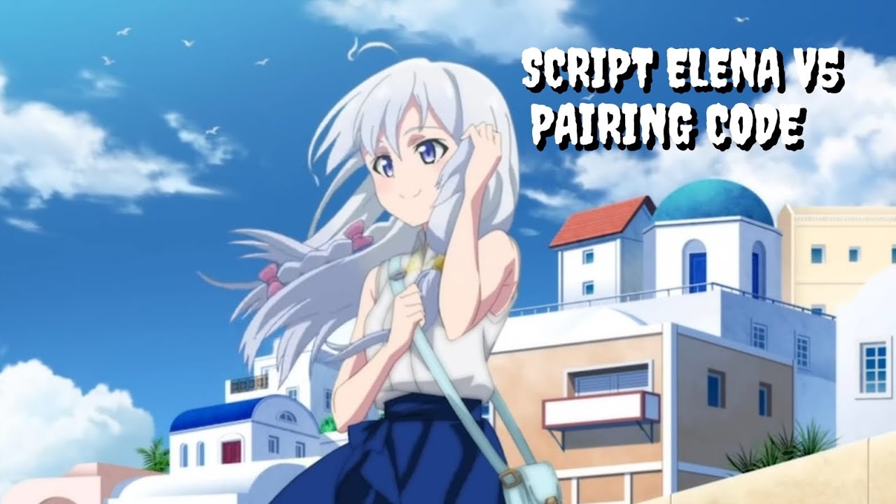SCRIPT ELENA V5 PAIRING CODE || FITUR ADA 500+ - YouTube