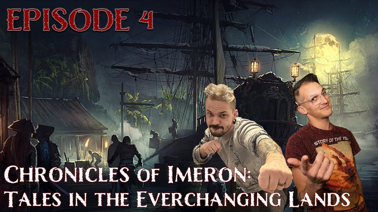 Chronicles of Imeron: Episode 4 - YouTube