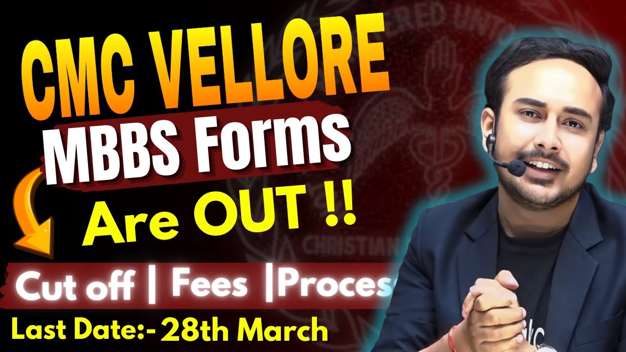 CMC Vellore MBBS Forms released | Top medical college | Fees | Cut off ...