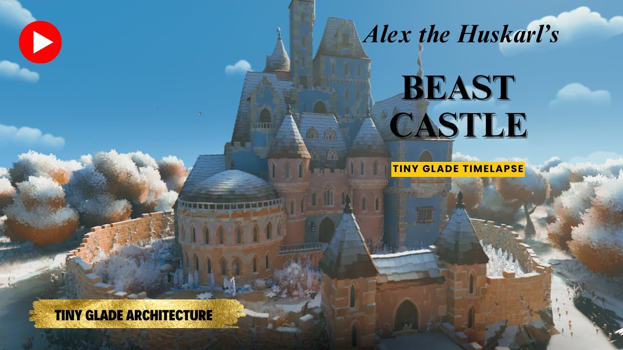 Beast Castle Tiny Glade Timelapse - YouTube