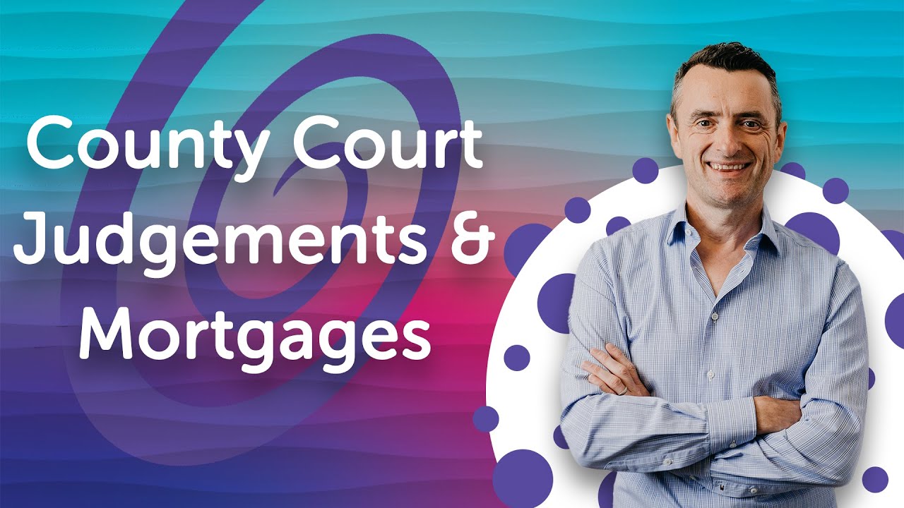 Can I Get A Mortgage With A CCJ? | Bad Credit Mortgage Advice UK - YouTube