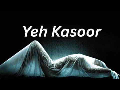 Yeh Kasoor -  sonu Kakkar 