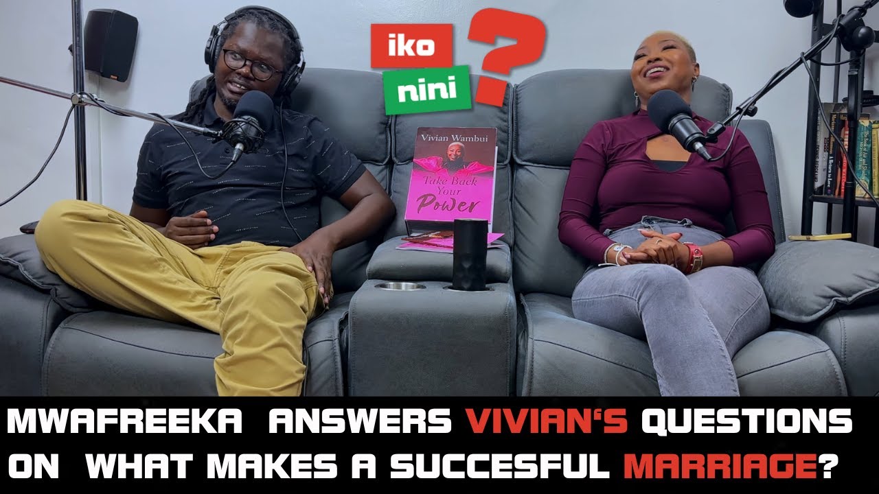 Ep 222 Vivian Kenya part 2 Succesful & Unsuccesful Marriages Iko Nini Podcast - YouTube