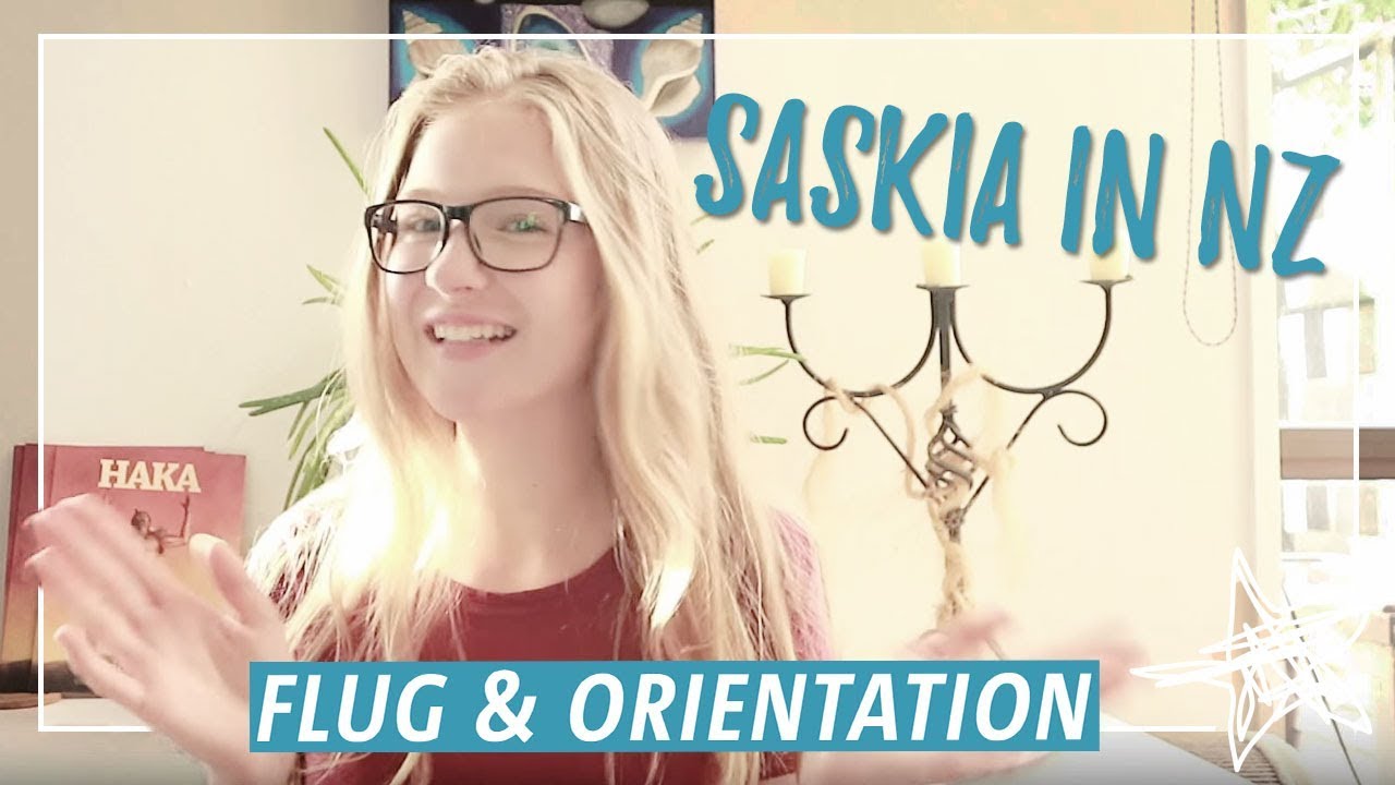 High School Neuseeland Classic – Saskia on Tour: #1 Flug und ...