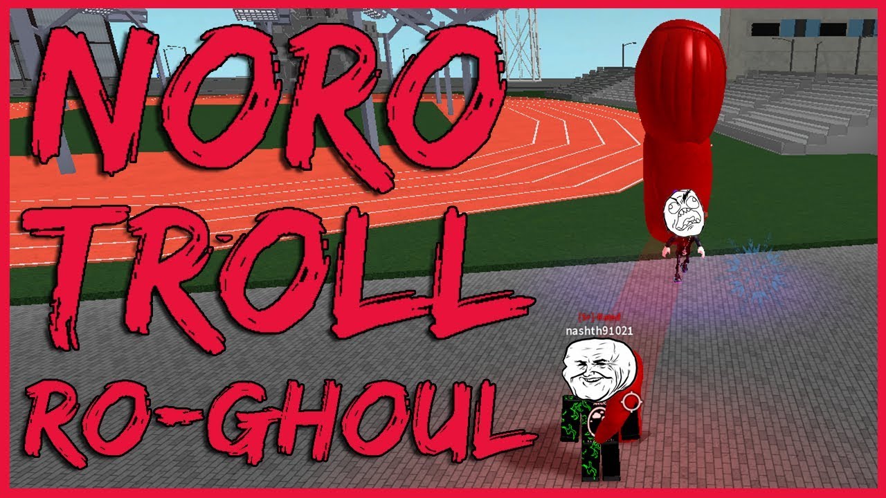 [Ro-Ghoul] Noro Kagune Trolling! - YouTube