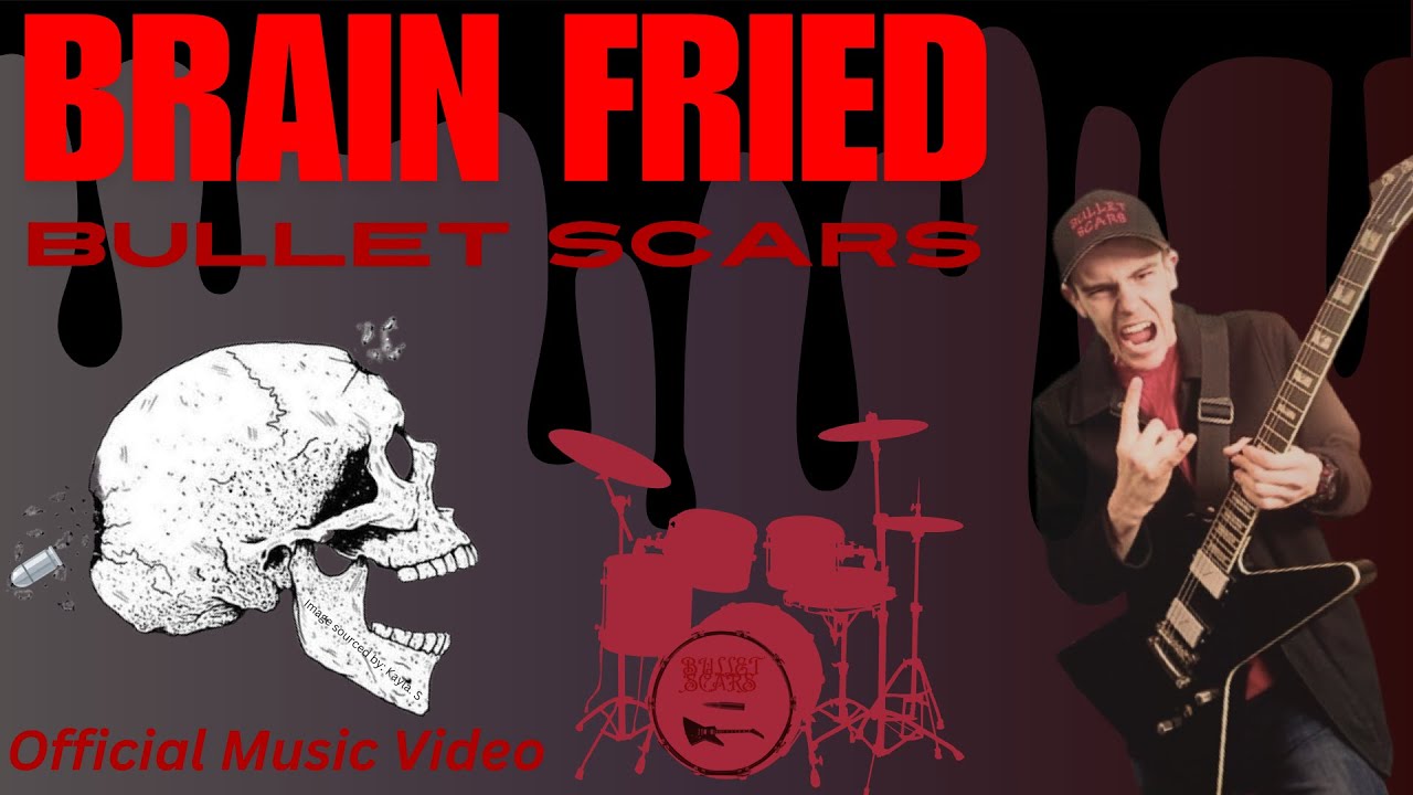 Bullet Scars - Brain Fried (Official Music Video) - YouTube