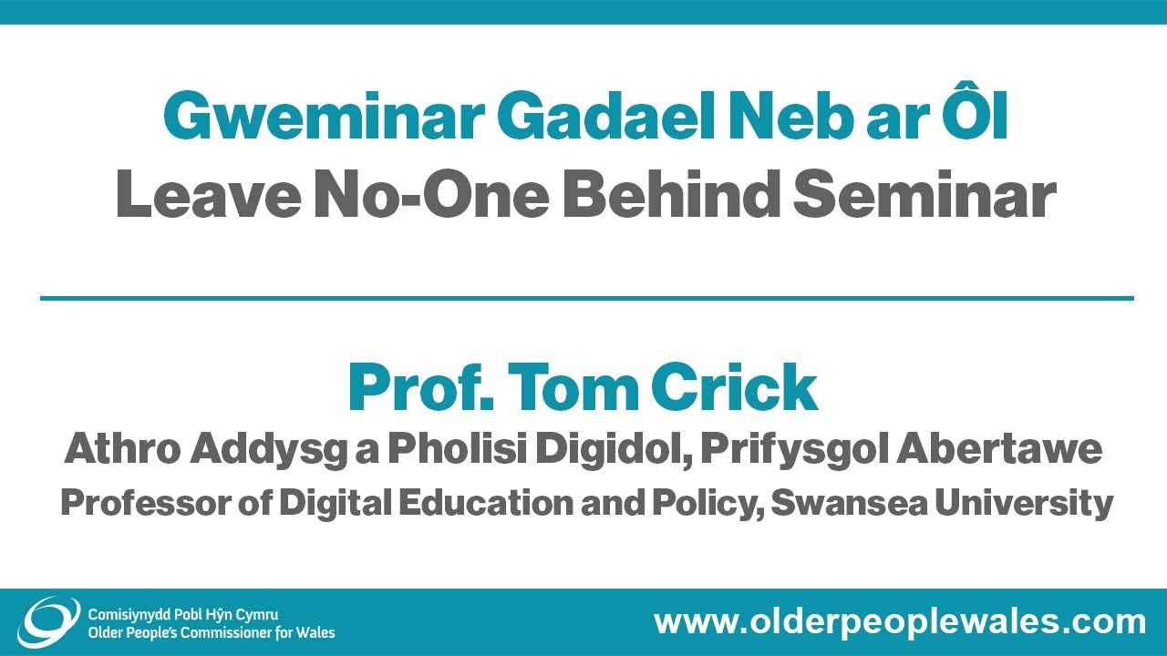 Leave No-one Behind - Prof. Tom Crick, Professor of Digital Education ...