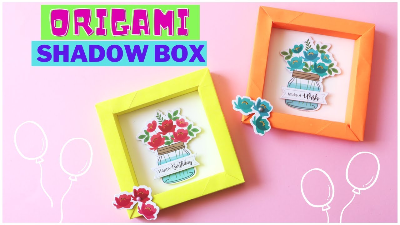 DIY Birthday Gift | Origami Shadow Box 3D Frame - YouTube