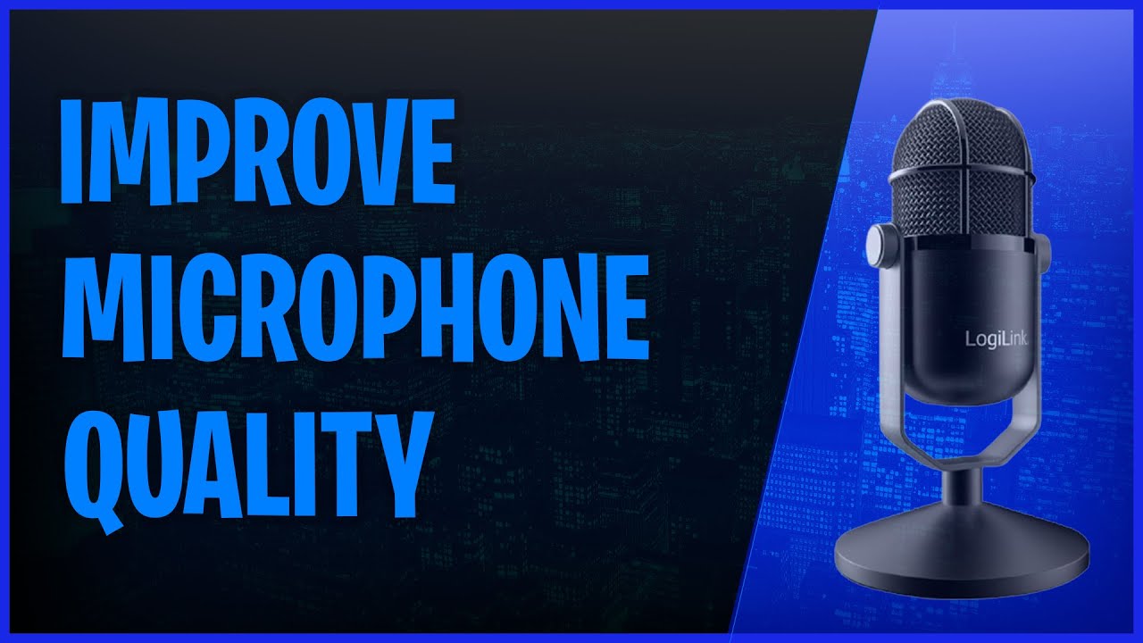 🔧How To Improve Microphone Quality | Windows 10 | 2021! - YouTube