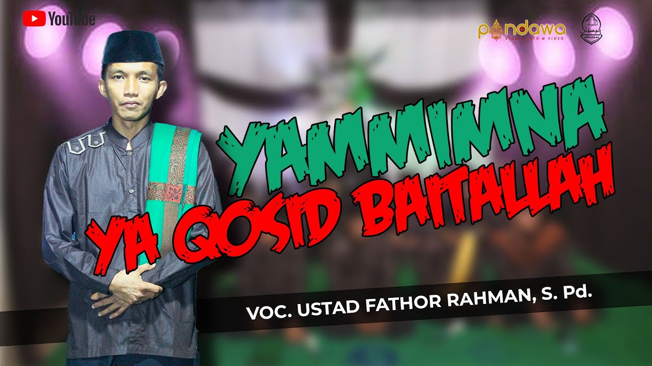 YAMMIMNA - USTAD FATHOR - COVER BY NEW AL-BUSTAN - YouTube