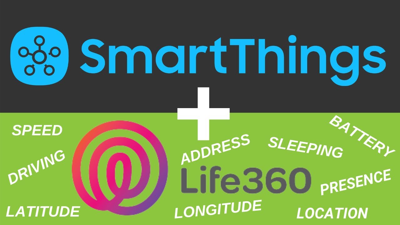Link your Life360 Account to the New SmartThings App (2020) - YouTube