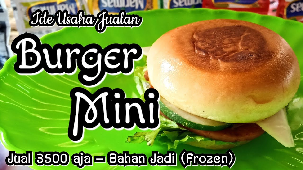 Modal Awal Usaha Jualan Burger Mini - Jual 3500 - Jajanan anak-anak ...