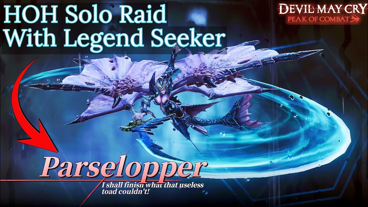 Devil May Cry Peak of Combat ( DMC POC ) | Parselopper | HOH Solo Raid ...