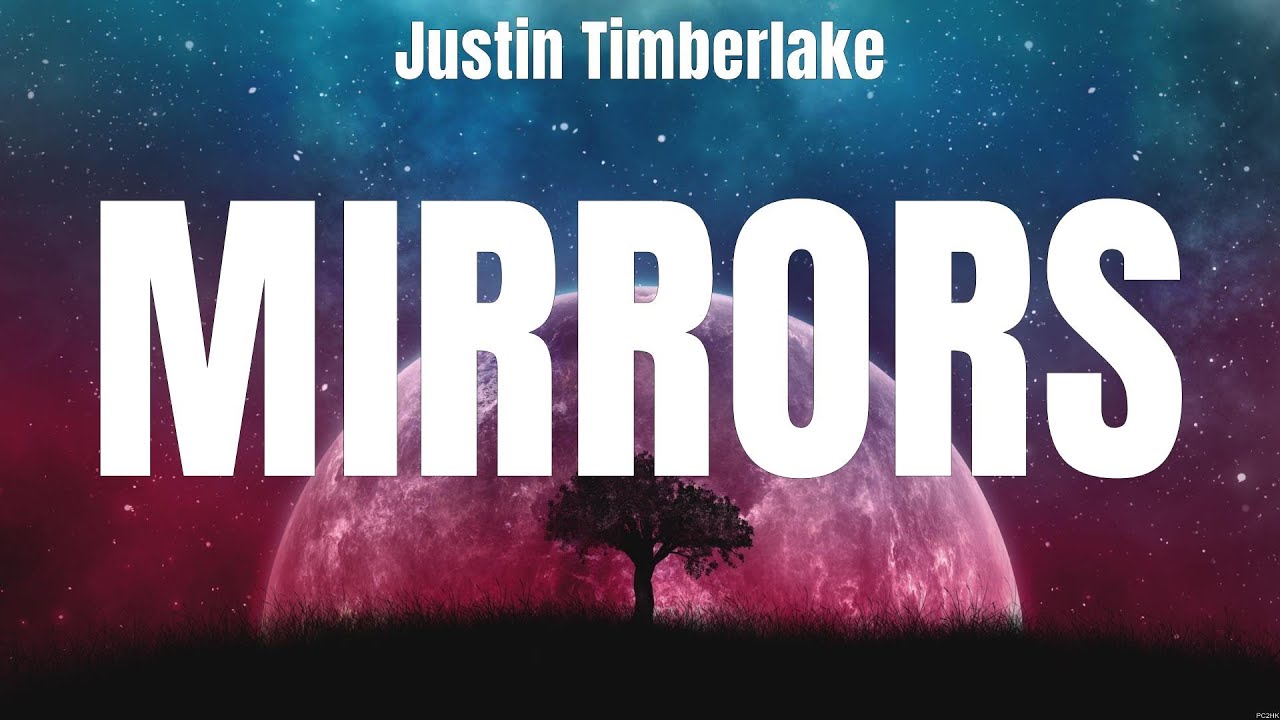 Justin Timberlake - Mirrors (Lyrics) Ed Sheeran, Doja Cat ft. SZA, Call ...