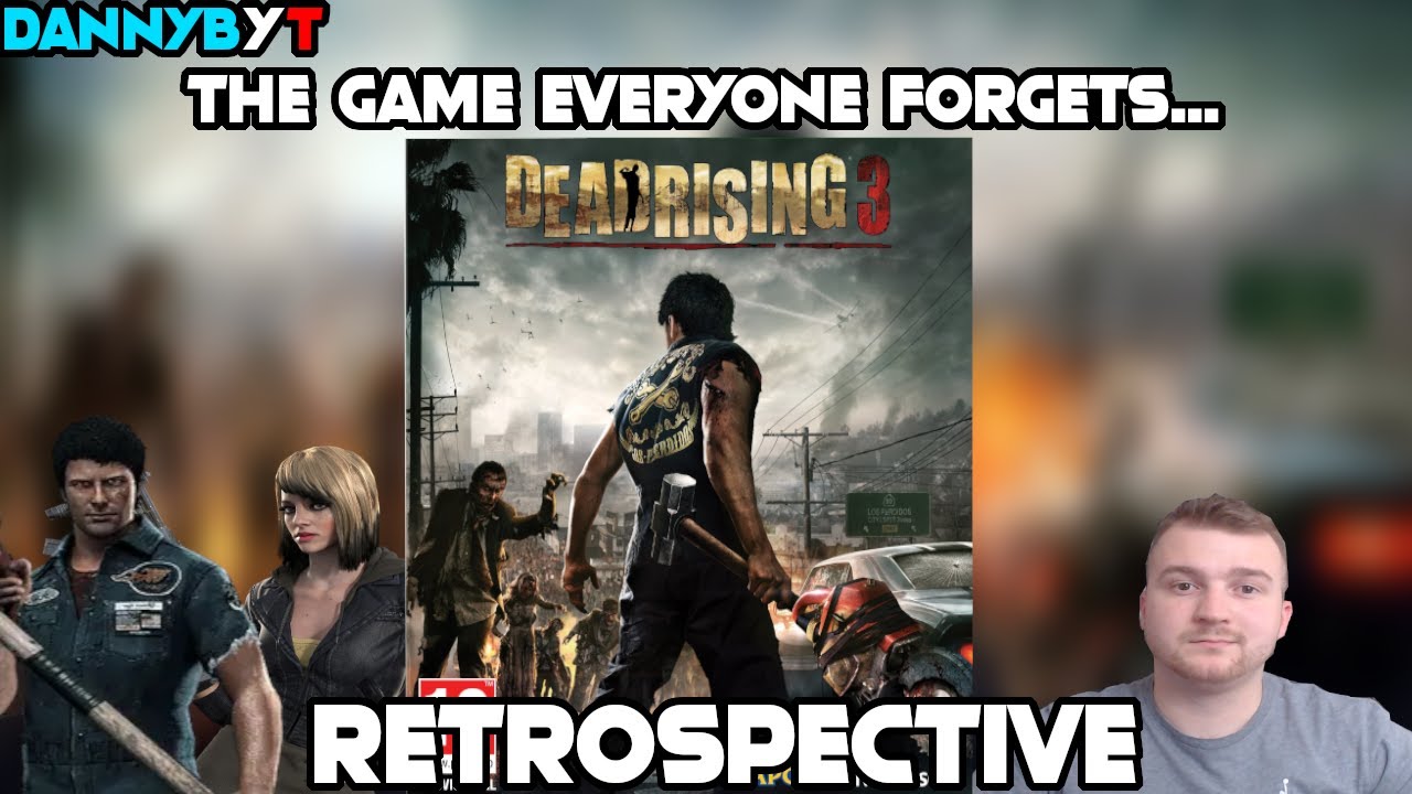 THE GAME EVERYONE FORGETS... - DEAD RISING 3 Retrospective - YouTube
