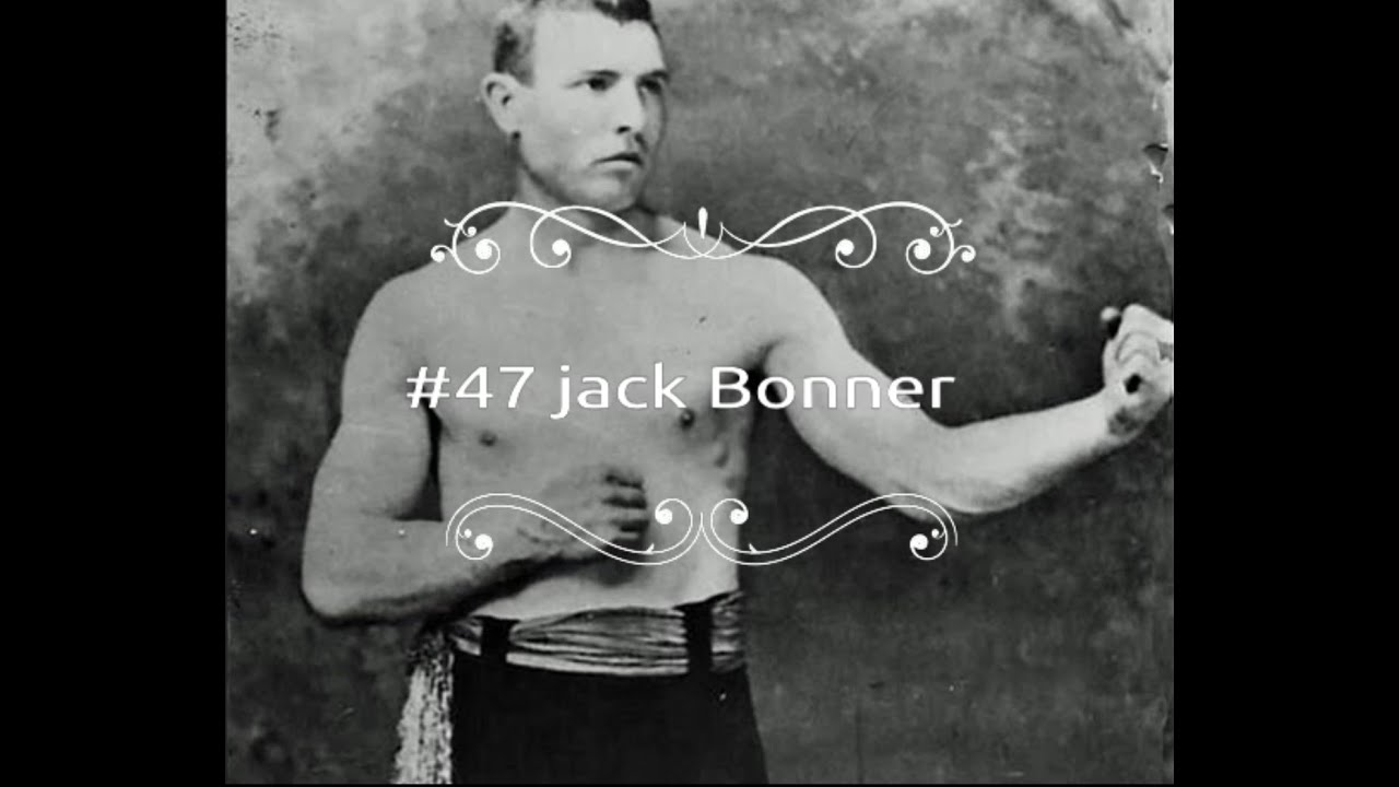 Boxer Profile Philly fighter Jack Bonner #47 (out of 59) In the Pioneer ...