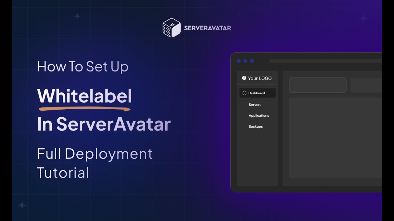 How to Set Up #Whitelabel in ServerAvatar | Full Deployment #tutorial2025 - YouTube