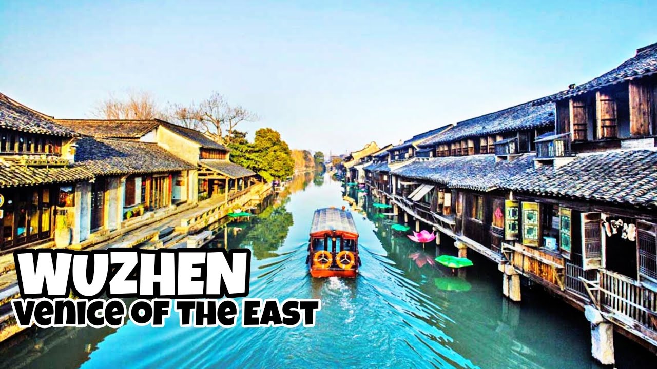 Wuzhen - Water City Which Has a History of 6000 years - YouTube