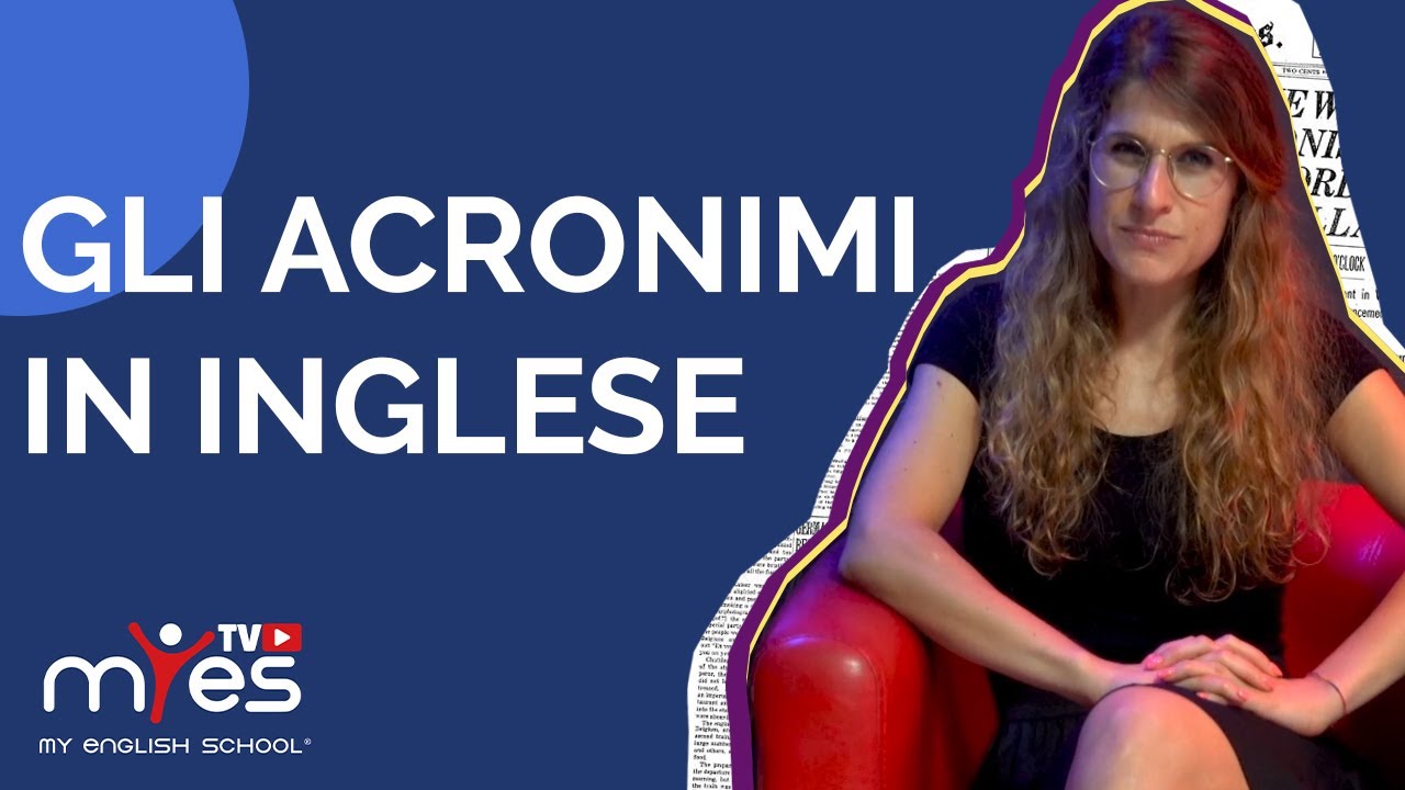 9 Acronimi in inglese da conoscere - How To - MyES TV™ - YouTube