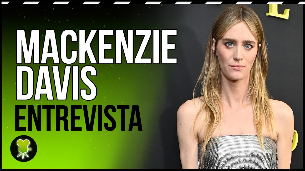 Mackenzie Davis ('NO HABLES CON EXTRAÑOS'): "El subidón de adrenalina ...
