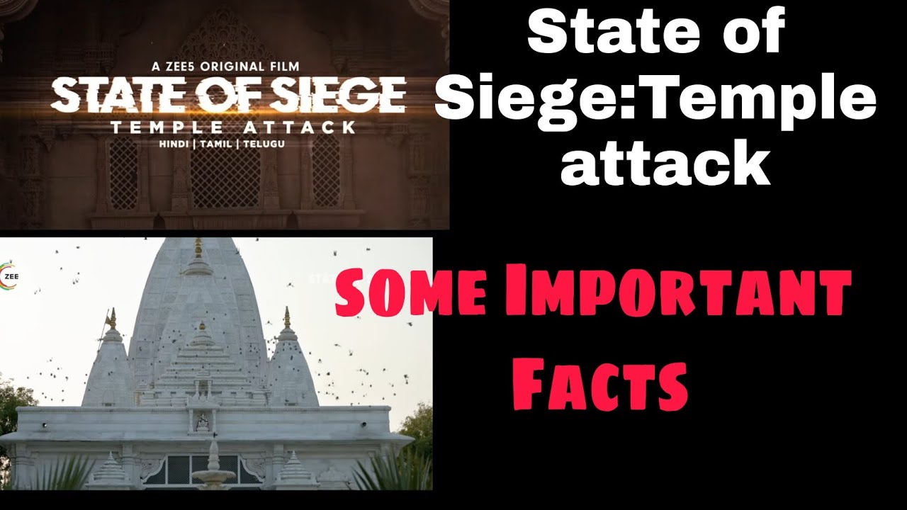 State of Siege:Temple attack|Movie review|Some Important facts about ...