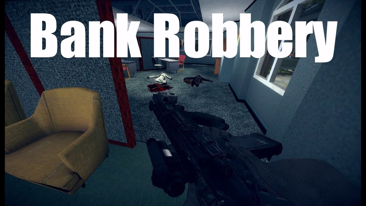 Bank Robbery (Gmod Realism) - YouTube